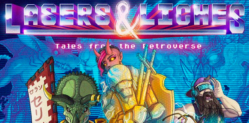 Lasers & Liches is Must Have Tabletop Gaming Content - The Geek Lyfe