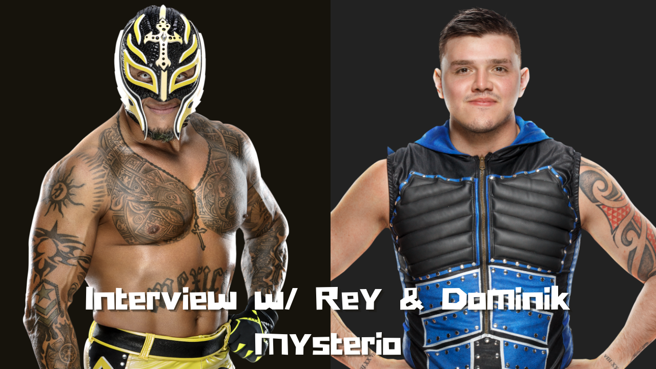 Interview w/ Rey and Dominik Mysterio - The Geek Lyfe